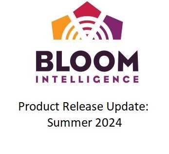 Bloom Intelligence - Summer 2024 Release